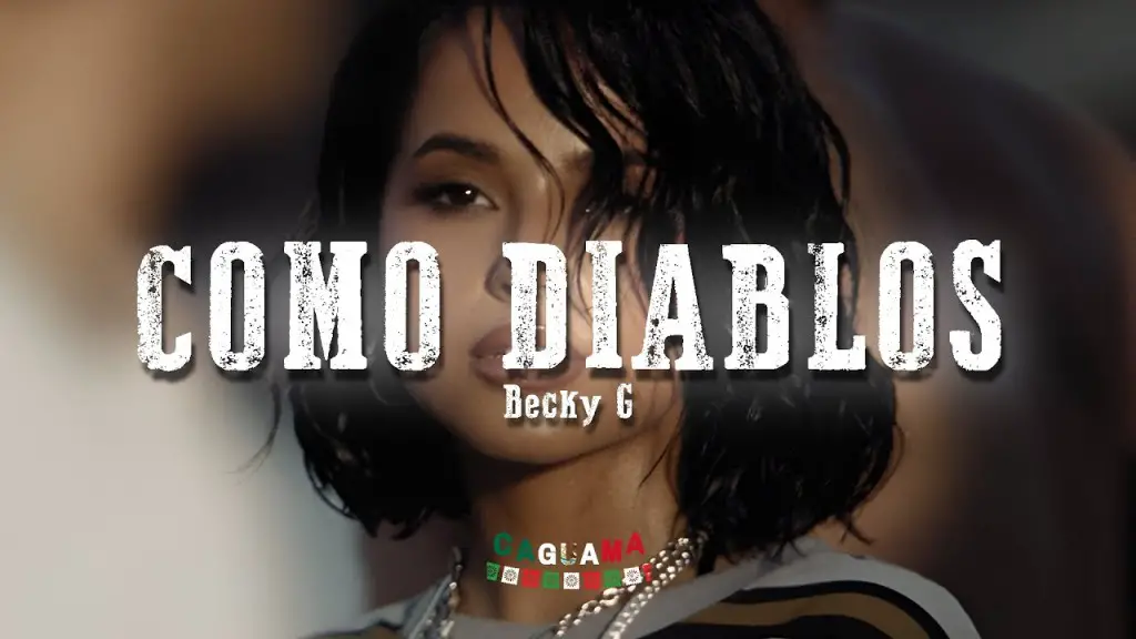 Como Diablos de Becky G: un corrido lleno de fuerza y emociones profundas.